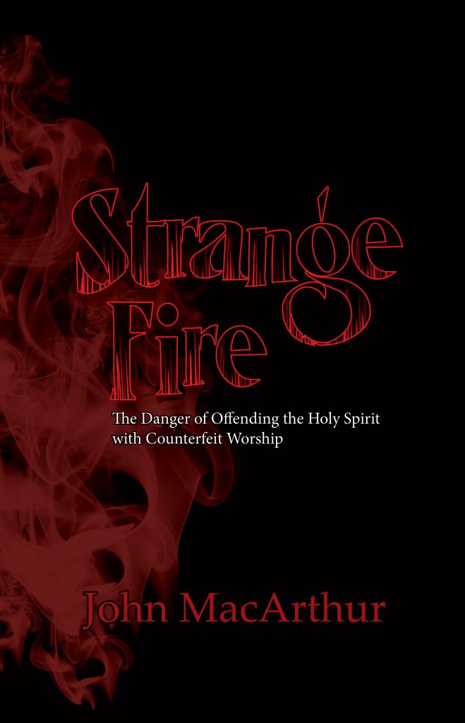 Strange Fire – Grace to India